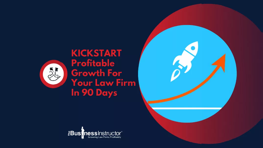 Kickstart Profitable Growth for Your Law Firm in 90 Days - Chronicle Law